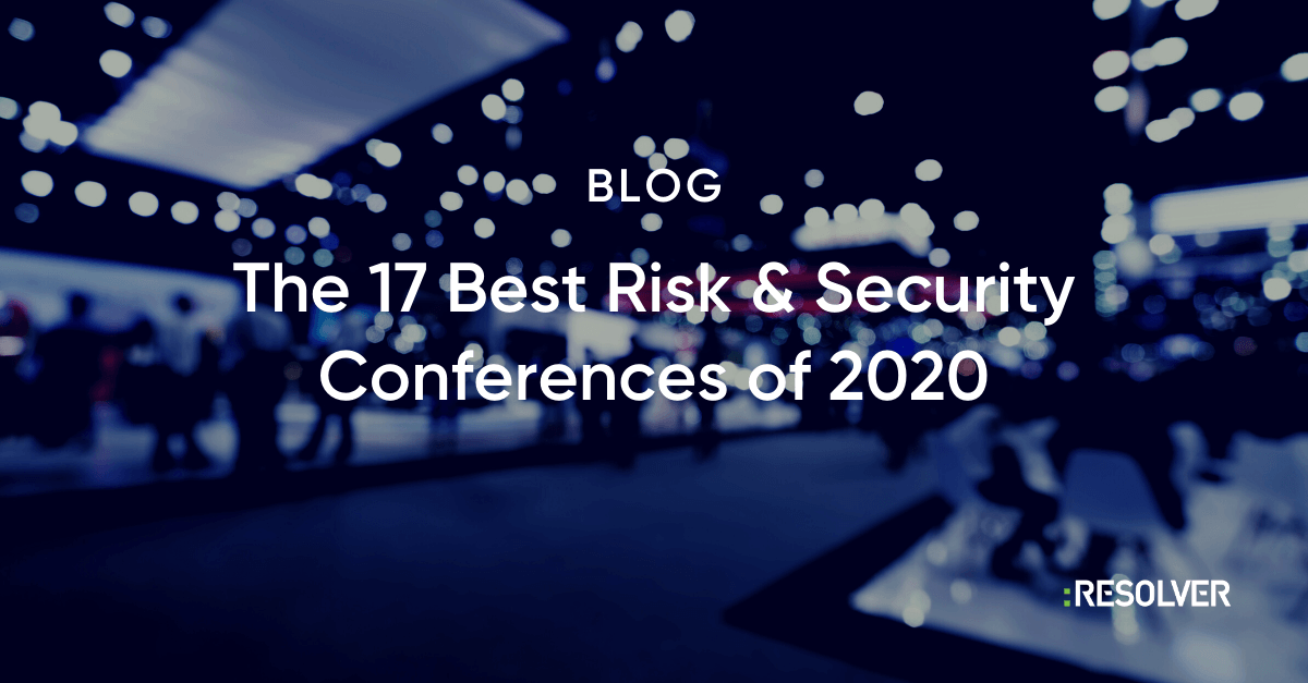 Best Risk Management & Security Conferences In 2021 | Resolver