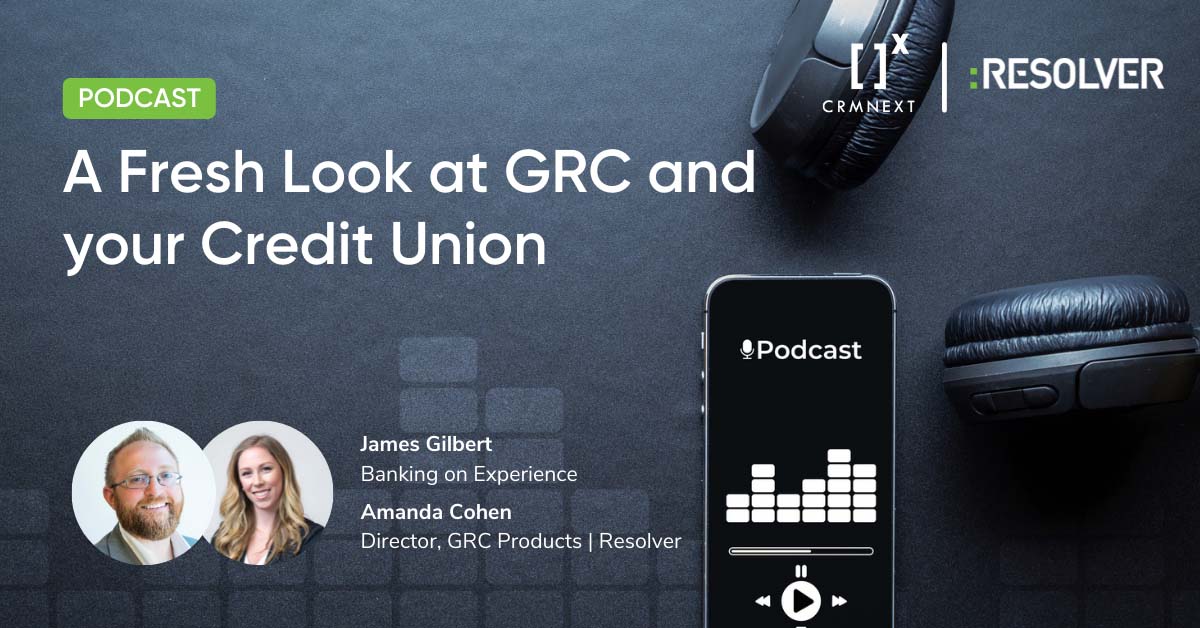 A Fresh Look At GRC And Your Credit Union | Resolver