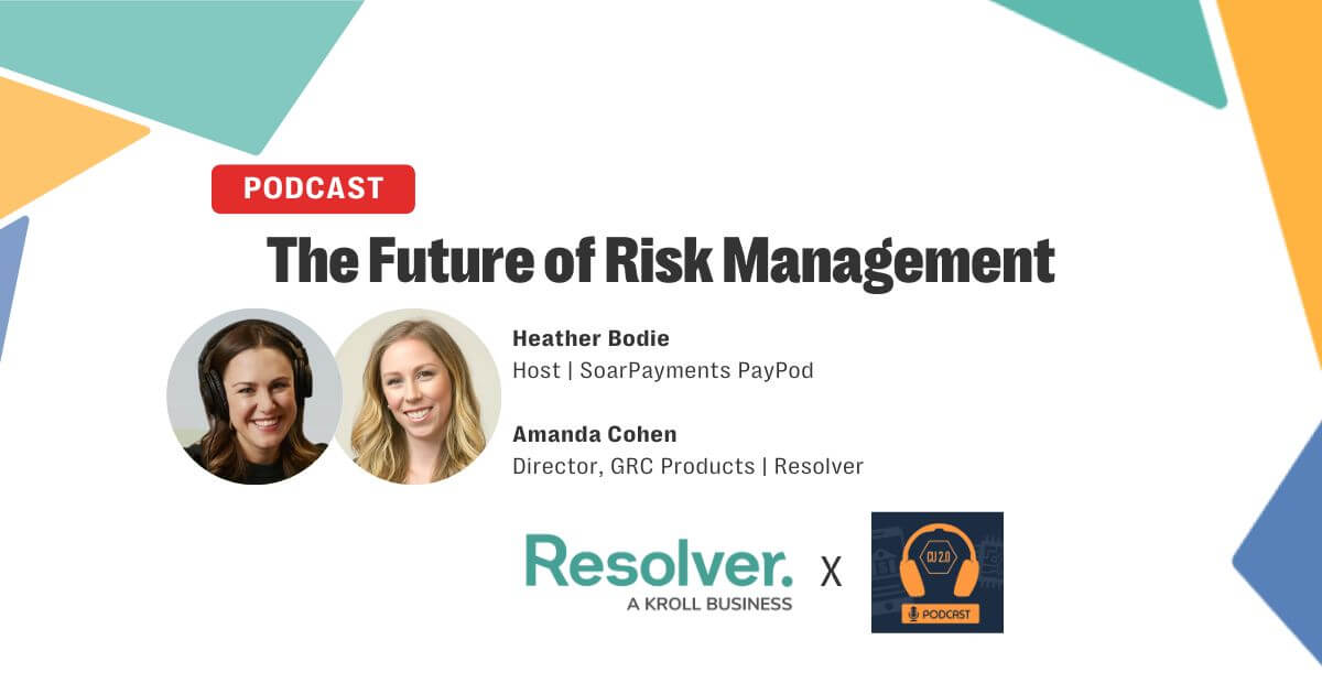 Podcast: The Future Of Risk Management | Resolver