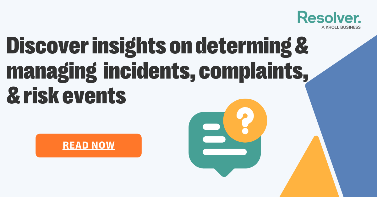 Differences Between Incident, Complaint, & Risk Events