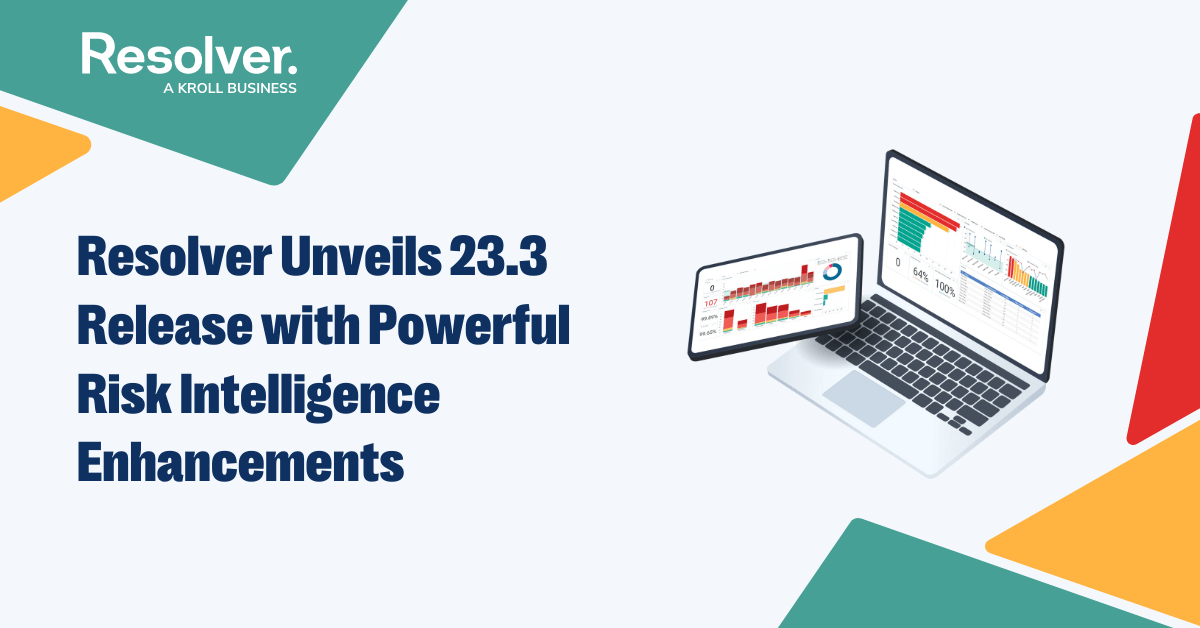 Resolver 23.3 Release: Powerful Risk Intelligence Updates