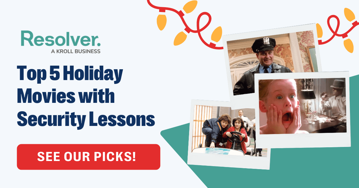 Top 5 Holiday Movies With Security Lessons | Resolver