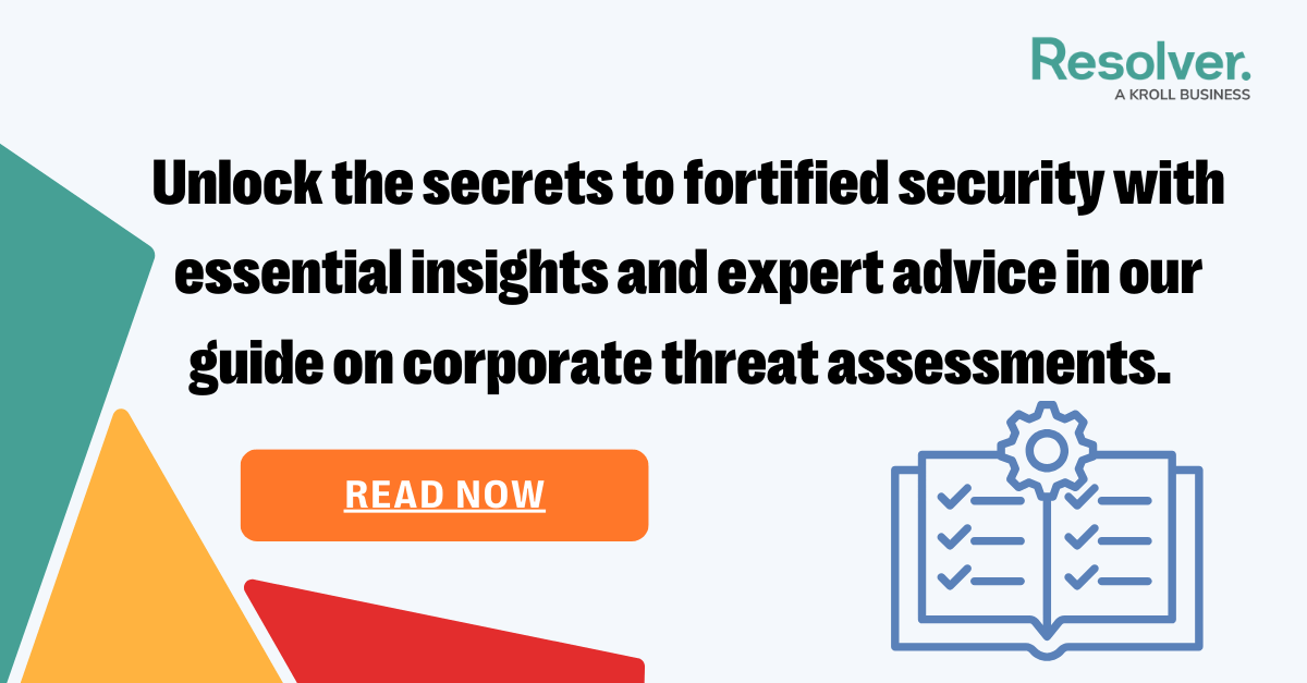 Corporate Security Guide: Threat Assessments 101 | Resolver
