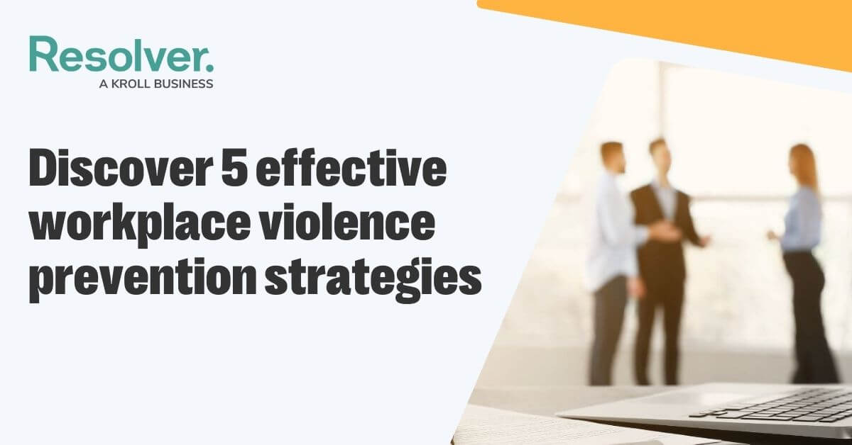 Managing Workplace Violence Developing A Comprehensive Workplace