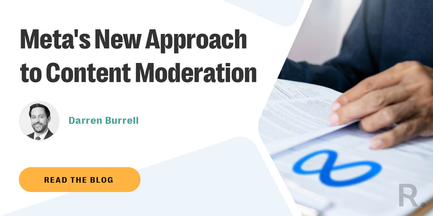 What Meta's New Content Moderation Policy Means For Brands